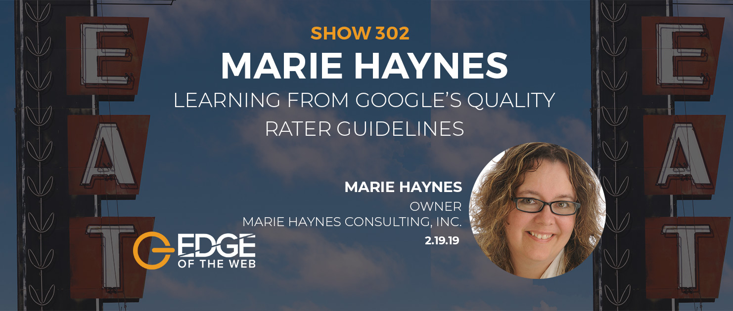 The Google Quality Rater Guidelines and EAT w/Marie Haynes