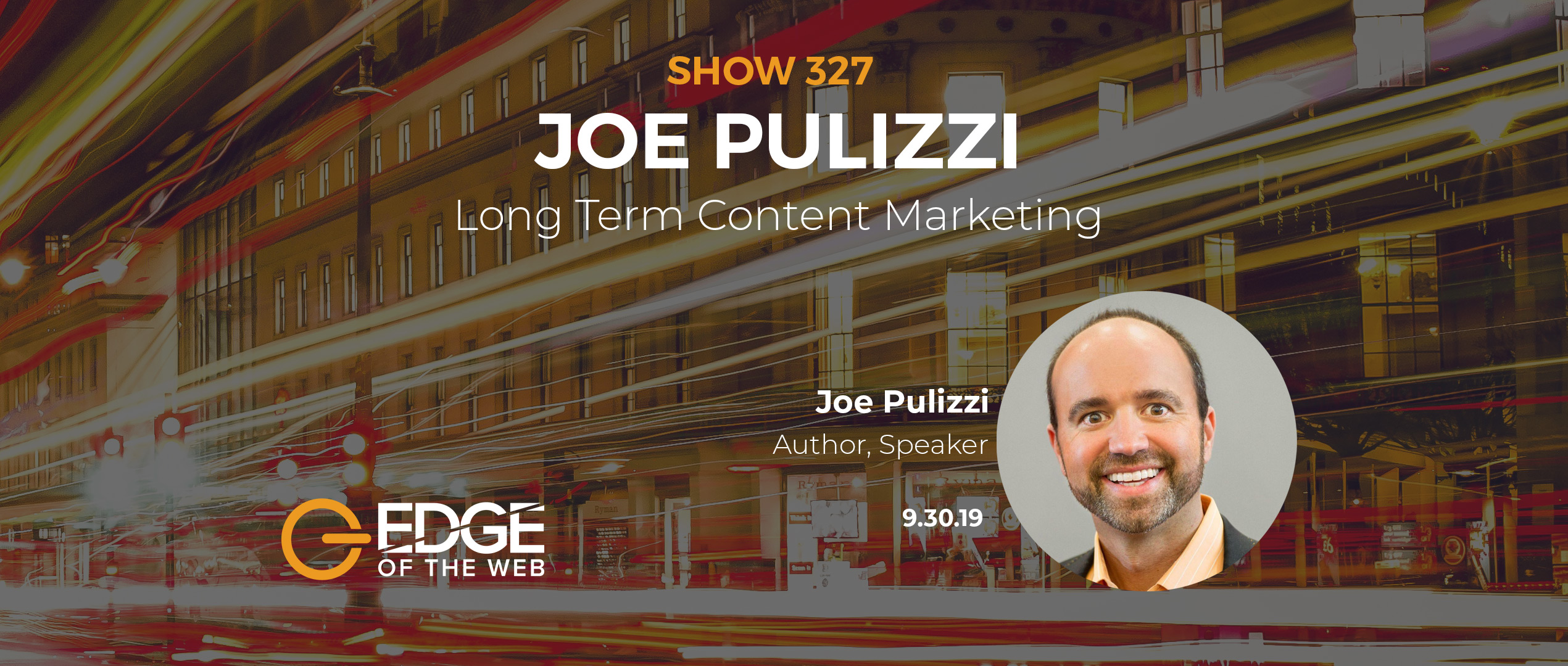 Joe Pulizzi | Long-Term Content Marketing